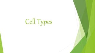 Cell Types Pptx