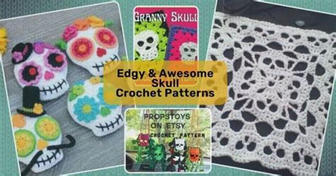 34 Skull Crochet Patterns Youll Love These Edgy Designs