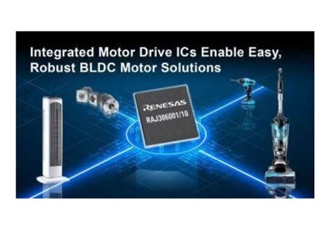 Renesas Motor Control Ics Simplify Brushless Dc Motor Control Design