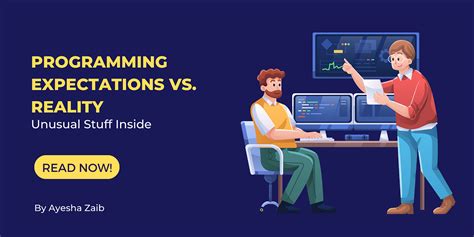 Programming Expectations Vs Reality Unusual Stuff Inside By Ayesha