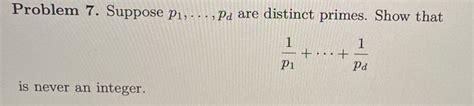 solved problem 7 suppose p1 pa are distinct primes