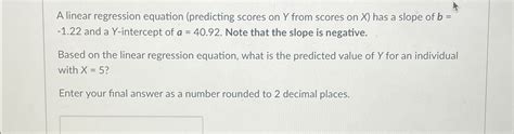 solved a linear regression equation predicting scores on y