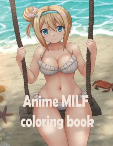 Anime Milf Coloring Book Stress Relief Adult Coloring Books For Men