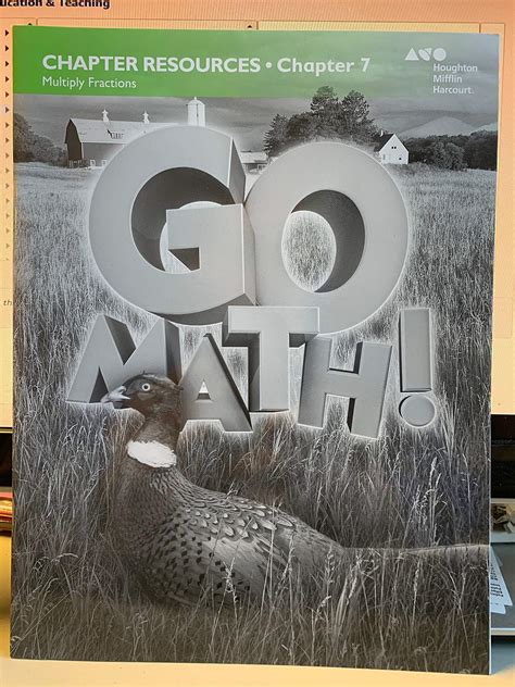 Go Math Chapter Resources Chapter 7 Grade 5 Multiply Fractions By Harcourt Goodreads