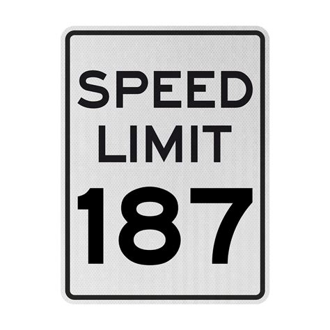 Speed Limit 187 Streetsign Signed