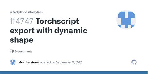torchscript export with dynamic shape · issue 4747 · ultralytics