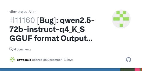 Bug Qwen25 72b Instruct Q4ks Gguf Format Output Error · Issue