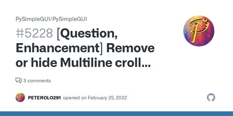 Question Enhancement Remove Or Hide Multiline Croll Bar · Issue 5228 · Pysimplegui