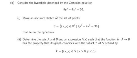 Solved B Consider The Hyperbola Described By The Cartesian