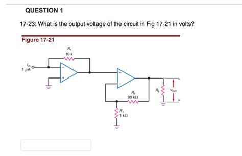 Solved QUESTION What Is The Output Voltage Of The Chegg Com