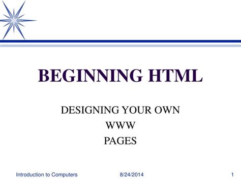 Ppt Beginning Html Powerpoint Presentation Free Download Id3524680