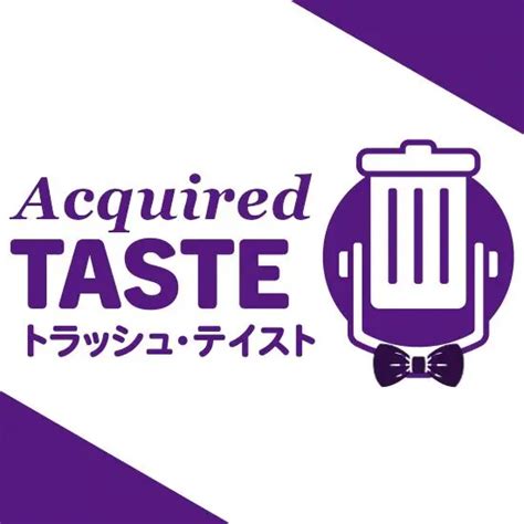 One Mans Trash Is Another Mans Acquired Taste Scrolller