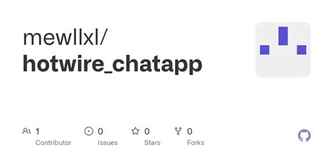 GitHub Mewllxl Hotwire Chatapp