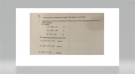 solved 4 symmetrical components explain this theory 4