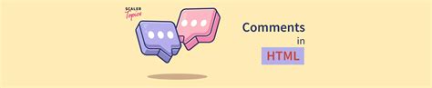 Comments In Html Scaler Topics
