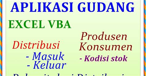 BELAJAR VBA EXCEL APLIKASI GUDANG VERSI EXCEL VBA