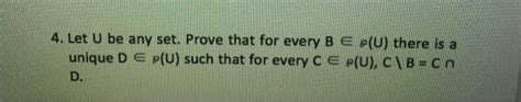 Solved Let U Be Any Set Prove That For Every B P U There Chegg Com