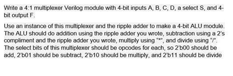 Solved Using Verilog Write A Multiplexer Module With Chegg