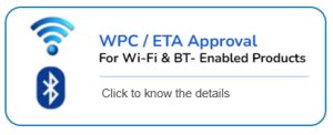 Wireless Planning Coordination Wpc Certification Registration Services