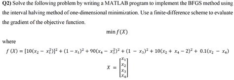Solved Q2 Solve The Following Problem By Writing A Matlab