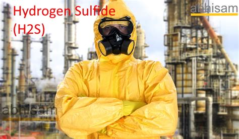 Hydrogen Sulfide H2s Training Abhisam Learning Portal Process
