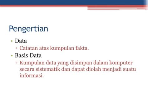 Database Introduction Dasar Teori Basis Data PPT