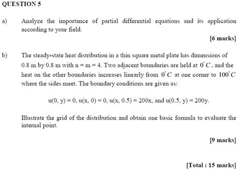 Solved Question 5 Analyze The Importance Of Partial Differential Equations And Its Application