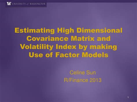 Ppt Estimating High Dimensional Covariance Matrix And Volatility