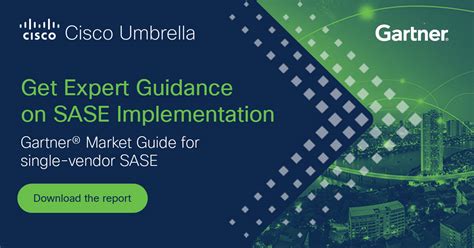 Gartner® Market Guide For Single Vendor Sase Cisco Umbrella