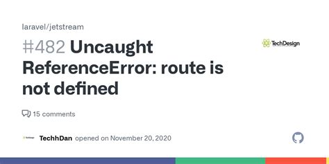Uncaught ReferenceError Route Is Not Defined Issue Laravel Jetstream GitHub