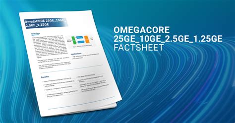 omegacore 25g 10g sgmii 1000base x pcs and mac factsheet alphawave semi