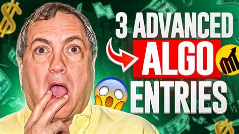 3 advanced algo trading entries youtube