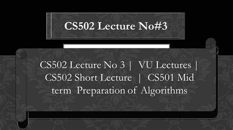 Cs502 Lecture3 I Cs502 Short Lectures 3 Running Time Analysis Of