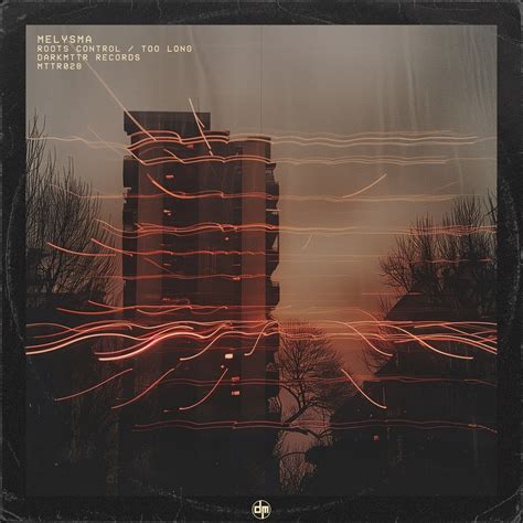 Melysma Roots Control [darkmttr Records] Music And Downloads On Beatport