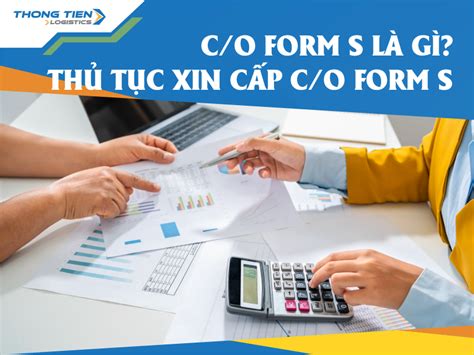 C O Form S Là Gì Thủ Tục Xin Cấp C O Form S Cập Nhật Mới Nhất