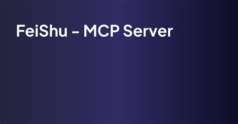 Feishu Mcp Server