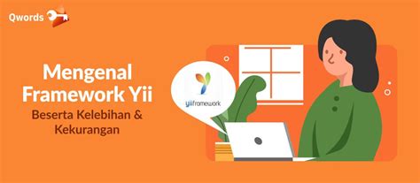 Mengenal Framework Yii Beserta Kelebihan Kekurangan