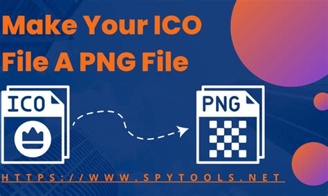 Make Your Ico File A Png File By Using This Converting Tool