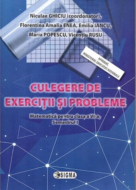 Culegere De Exercitii Si Probleme Matematica Clasa A Iv A Semestrul