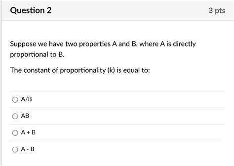 Solved Suppose We Have Two Properties A And B Where A Is