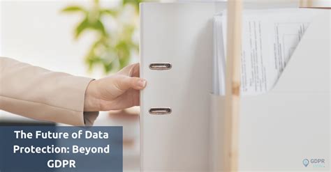The Future Of Data Protection Beyond Gdpr Gdpr Local