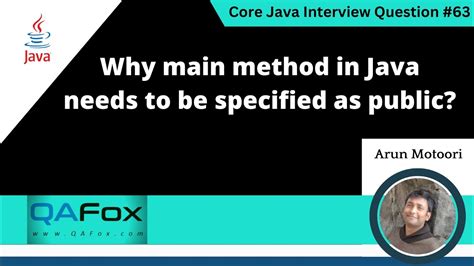 Why Main Method In Java Needs To Be Specified As Public Core Java