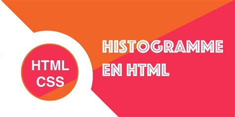 Un Histogramme En Html Grâce Aux Svg Tutoriel Complet