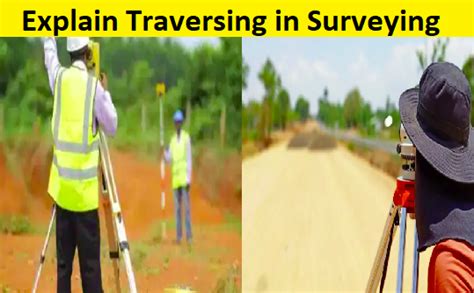 What Is Traversing In Surveying To Civil Engineering Medium