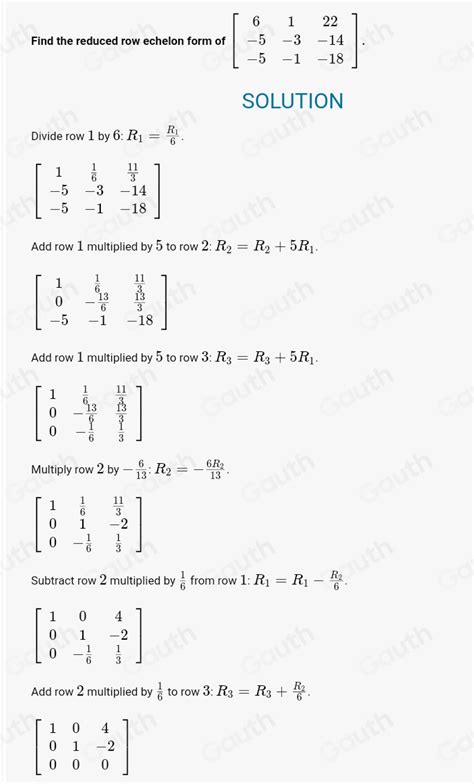 Solved Reduce To Reduced Row Echelon Form Beginbmatrix 6and1and22 5and 3