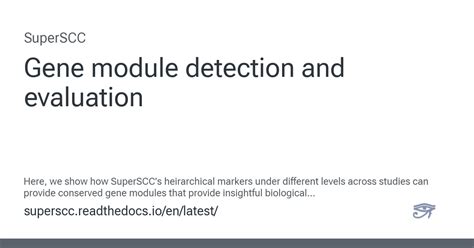 Gene Module Detection And Evaluation — Superscc 010 Documentation
