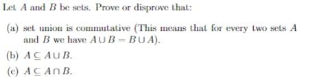 Solved Let A And B Be Sets Prove Or Disprove That A Set Chegg