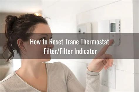 How To Reset Trane Thermostat Ready To DIY