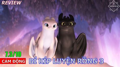 Review Phim Bí Kíp Luyện Rồng 3 Vùng Đất Bí Ẩn Có Gì đọng Lại Sau 9