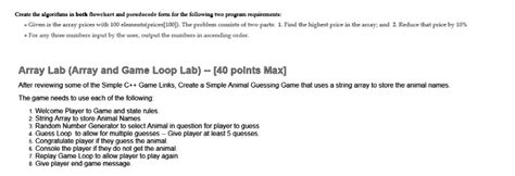 Solved Create The Algorithms In Both Flowchart And Pseudocode Form For